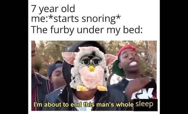 A gentle reminder that furbies have quietly always been prolific in the ...