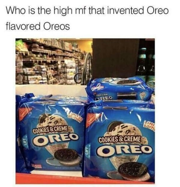 31 Oreo Memes for the Unhinged Inventors of Oreo Flavours