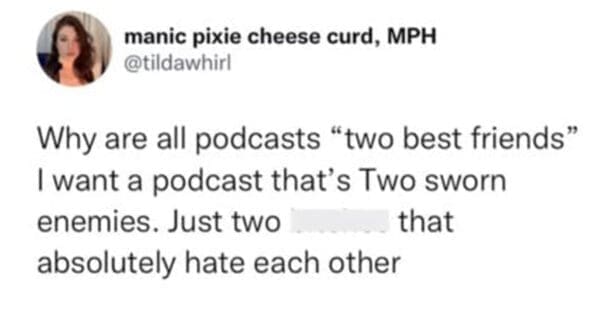 Podcast Memes: 32 Memes To Help You Avoid Your Own Thoughts
