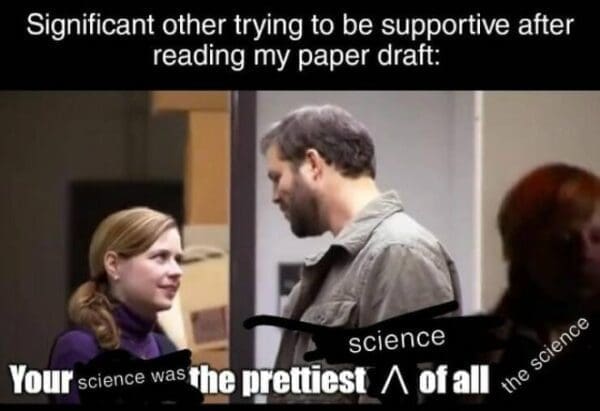38 Grad School Memes to Help You Get Through the Nightmare That Is Grad ...