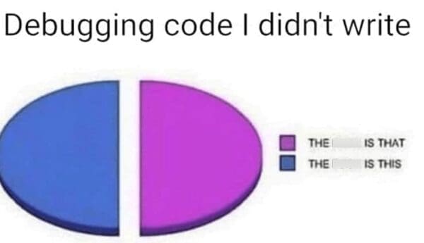 40 Coding Memes That Definitely Won’t Compile No Matter How Hard You Try