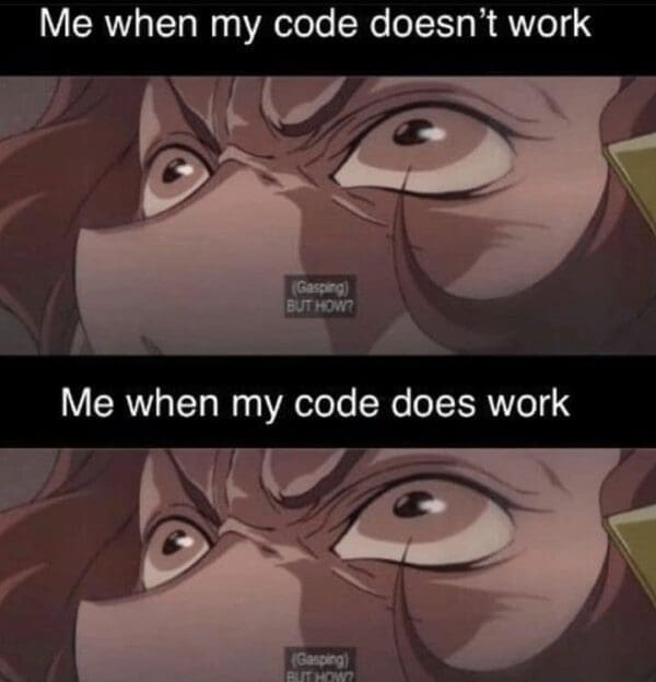 40 Coding Memes That Definitely Won’t Compile No Matter How Hard You Try