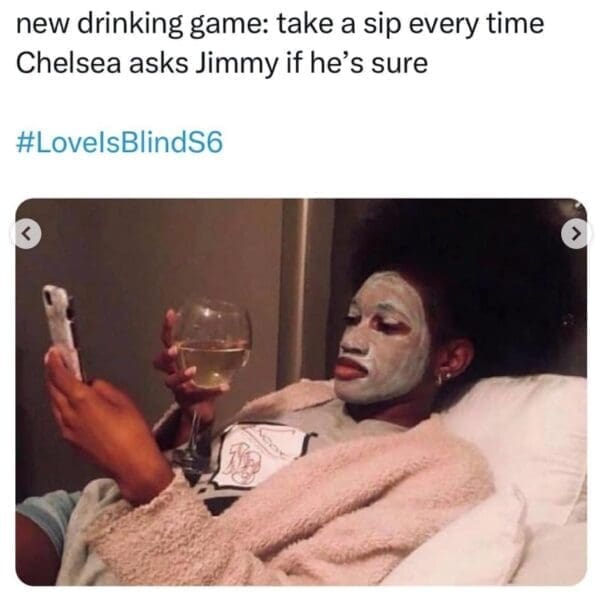 Love is Blind Memes: The 29 Best Love is Blind Season 6 Memes