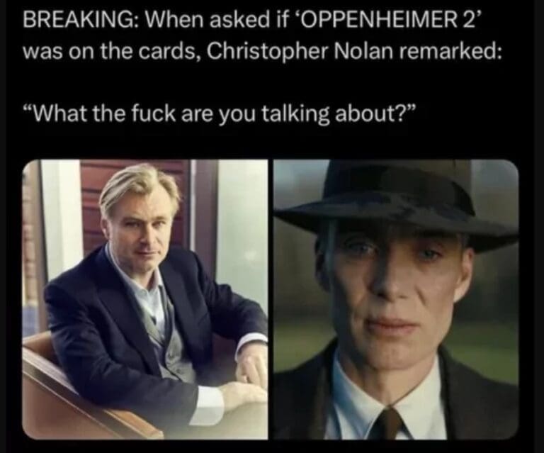 Oppenheimer Memes: 25 Memes Toasting The Movie's Success