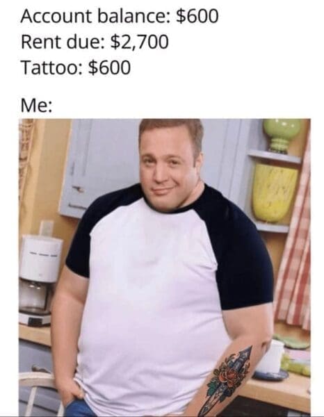 40 Tattoo Memes That Will Make You Want to Get Back Under the Needle