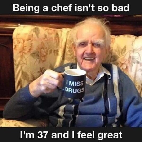 Burnt Toast and Broken Dreams: 40 Hilarious Chef Memes That Perfectly ...