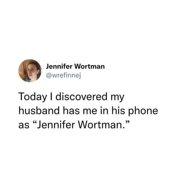 28 of the Most Creative (And Petty) Phone Contact Names