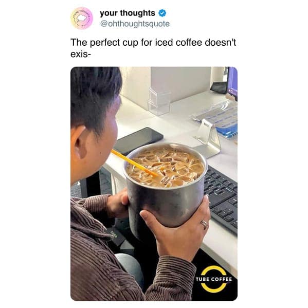 Iced Coffee Memes: 38 Memes For Any Time of Year