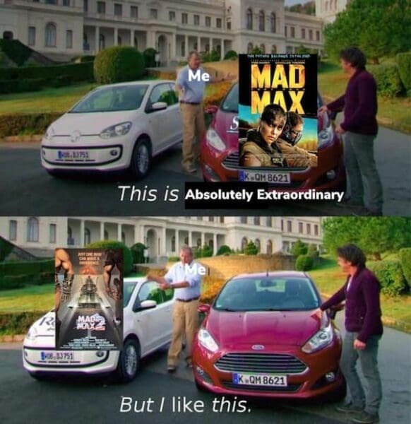 23 Mad Max Memes to Get You Hyped for Furiousa