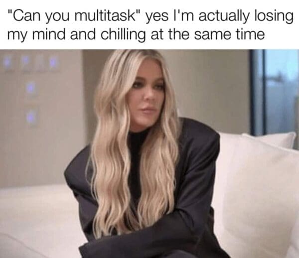 Slay All Day: 40 Strong Female Memes for the Queens You Are