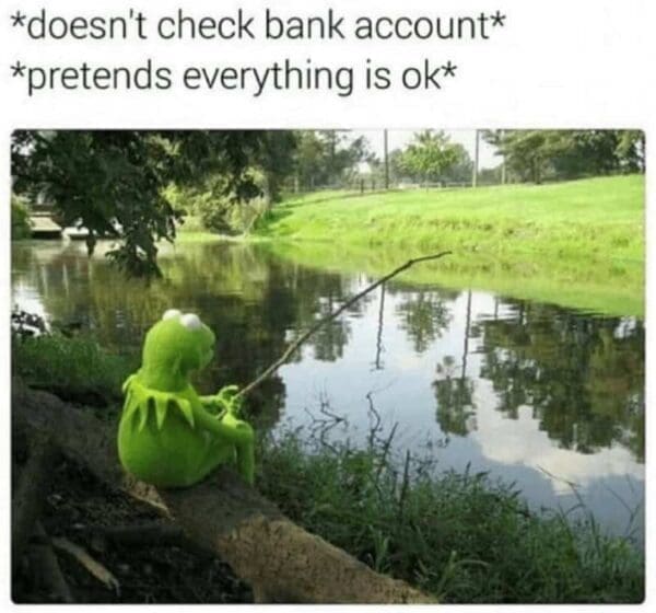 40 Relatable Broke Memes to Help You Through the Empty Pocket Struggle