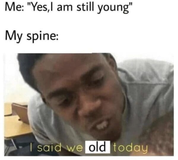 25 Lower Back Memes Every Aging Millennial Will Relate To