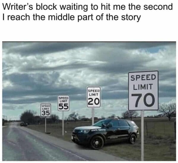 Writing Memes: 35 Relatable Struggles for Every Writer