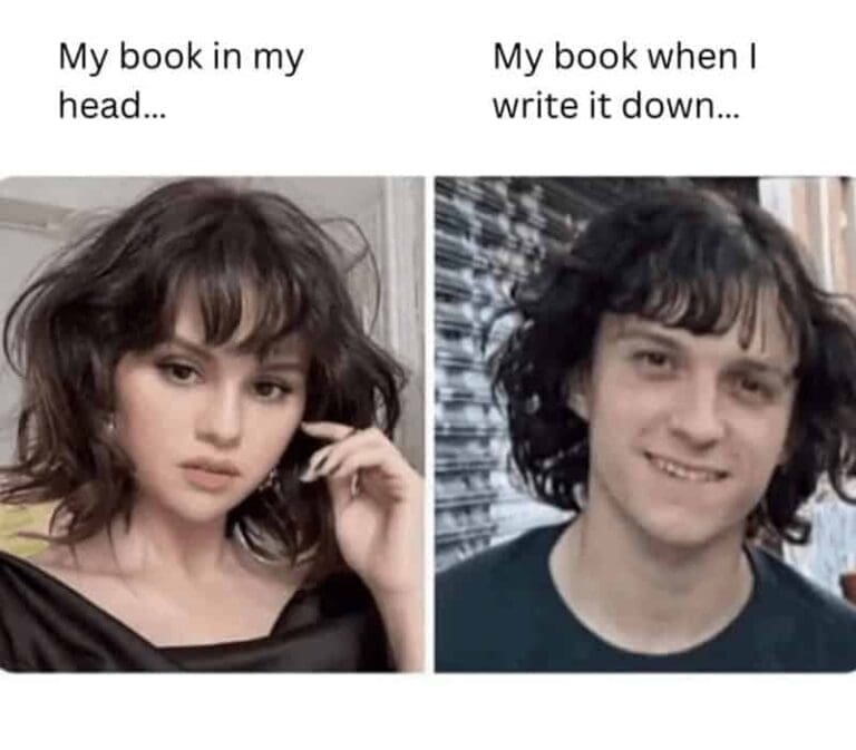 Writing Memes: 35 Relatable Struggles for Every Writer