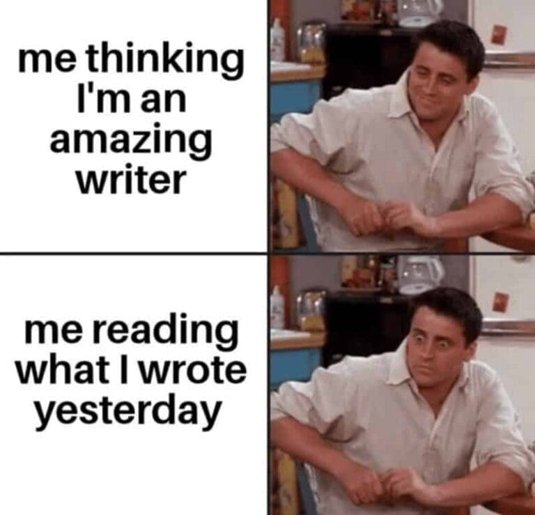 Writing Memes: 35 Relatable Struggles for Every Writer