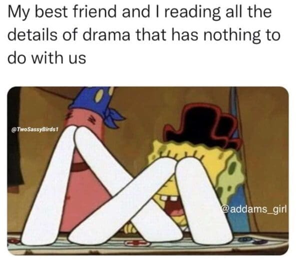 40 Best Friend Memes for the BFFs Who Are Always Together
