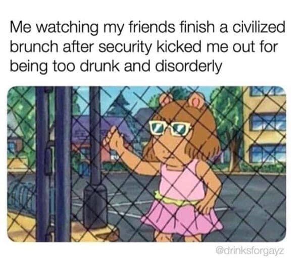 Brunch Memes: 35 Memes to Enjoy with Your Eggs Benny