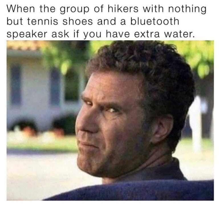 35 Funny Hiking Memes That Will (Almost) Make Trail Mix Taste Good