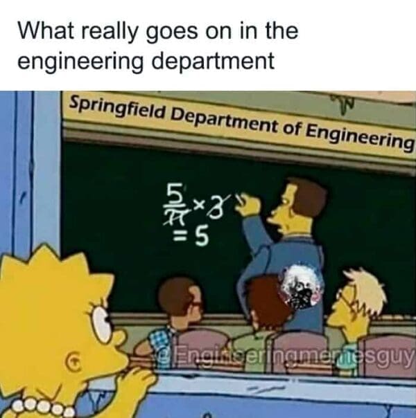 35 Engineering Memes That Work on Every Level