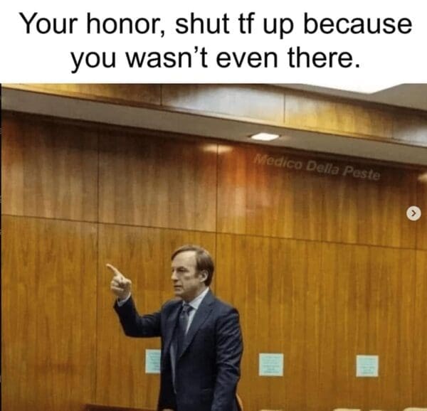 40 Lawyer Memes That Will Leave You in Contempt of Laughter
