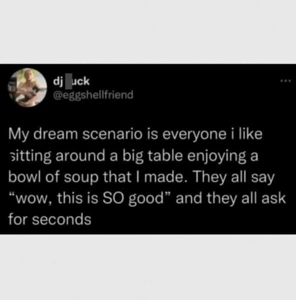 42 Soup Memes That Will Warm Your Icy Soul This Season