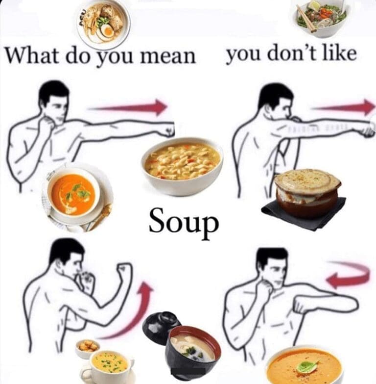 42 Soup Memes That Will Warm Your Icy Soul This Season