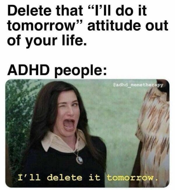 50 Hilariously Relatable ADHD Memes for the Perpetually Distracted