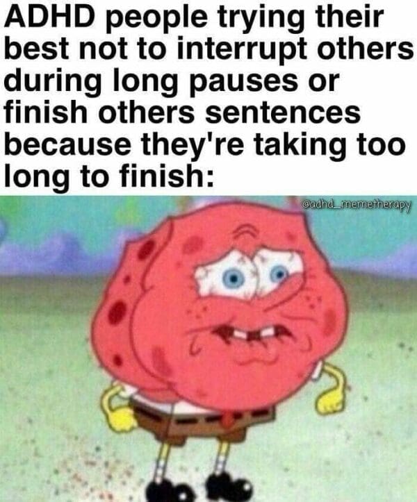 50 Hilariously Relatable ADHD Memes for the Perpetually Distracted