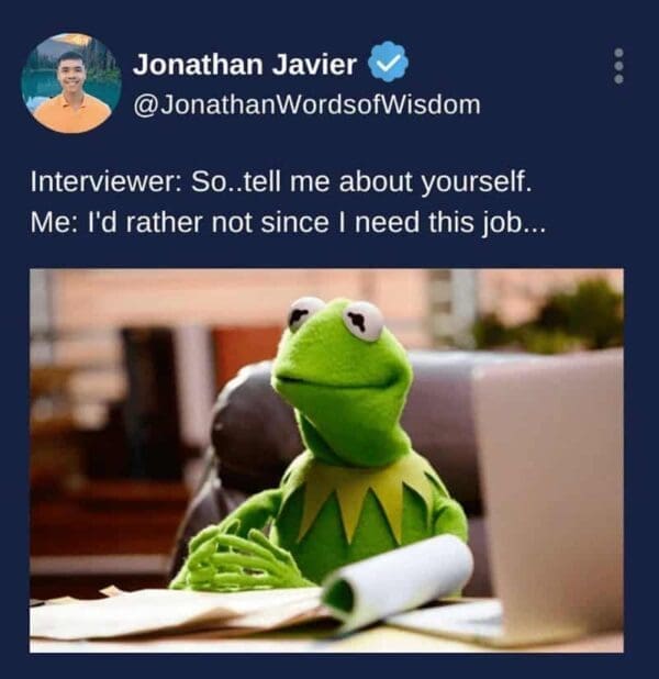 33 Job Interview Memes That Won't Land You A New Gig