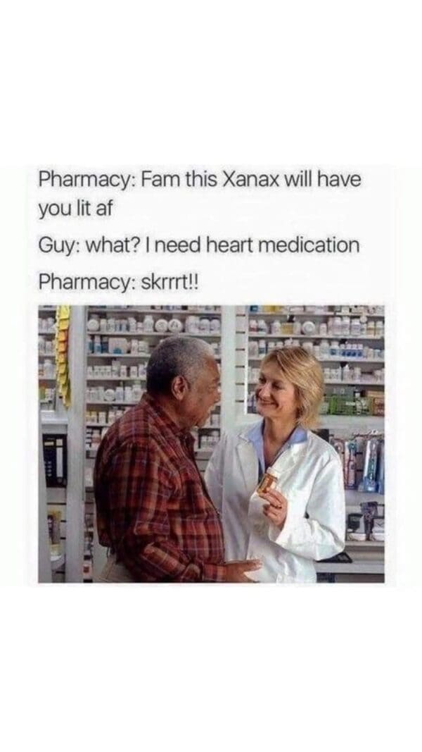 32 Funny Pharmacy Memes That Are Just What the Doctor Ordered