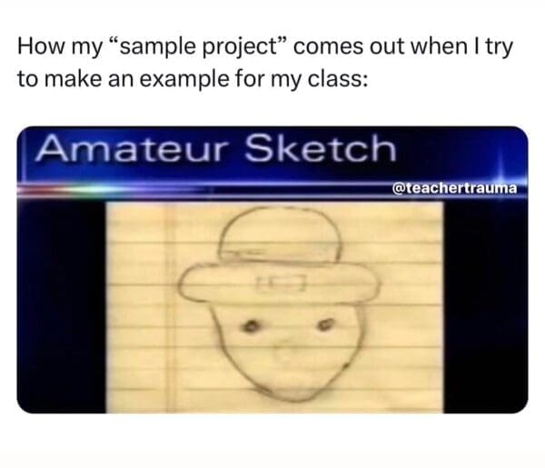 Teacher Memes: 34 Funny Memes About the Realities of Teaching