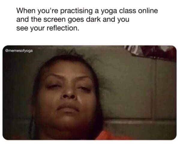 Yoga Memes: 25 Funny Memes Every Yoga Lover Will Relate To