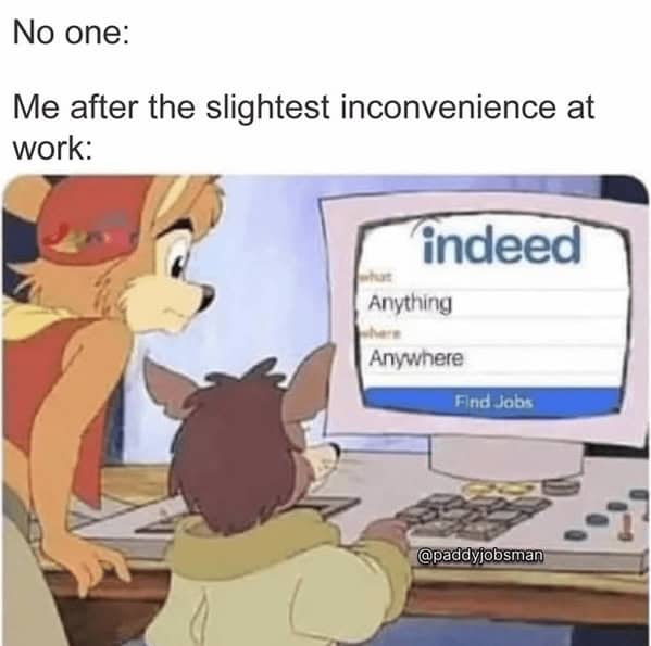 Work Memes: 44 Working Memes From The Office