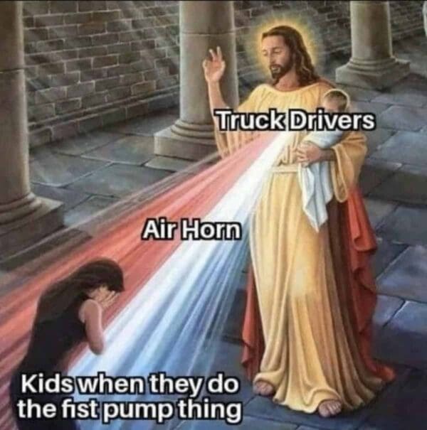 34 Trucker Memes For Road Warriors Who’ve Seen It All