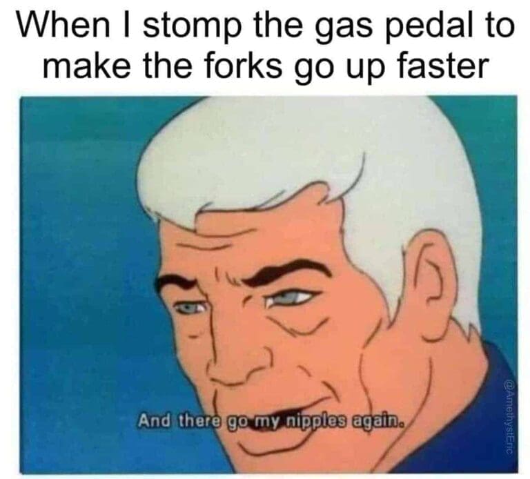 40 Forklift Memes That Your Girl Will Definitely Certify