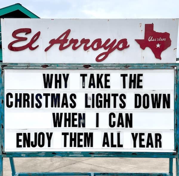 El Arroyo: 25 Funny Signs From The Infamous Restaurant
