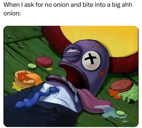 29 Onion Memes to Make You Tear Up (in a Good Way)