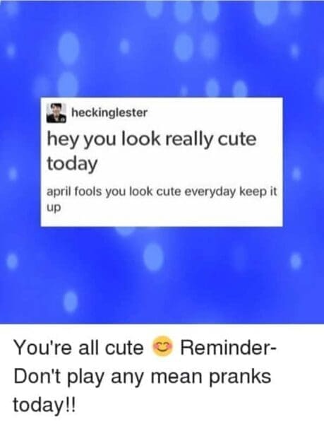 April Fools Meme Dump: 30 Memes For April Fools 2025