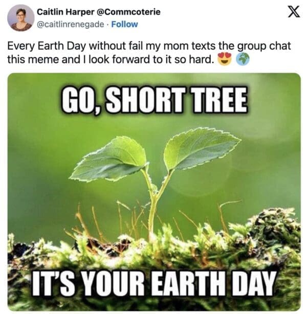Earth Day Memes: 30 Gems Celebrating Earth Day 2025