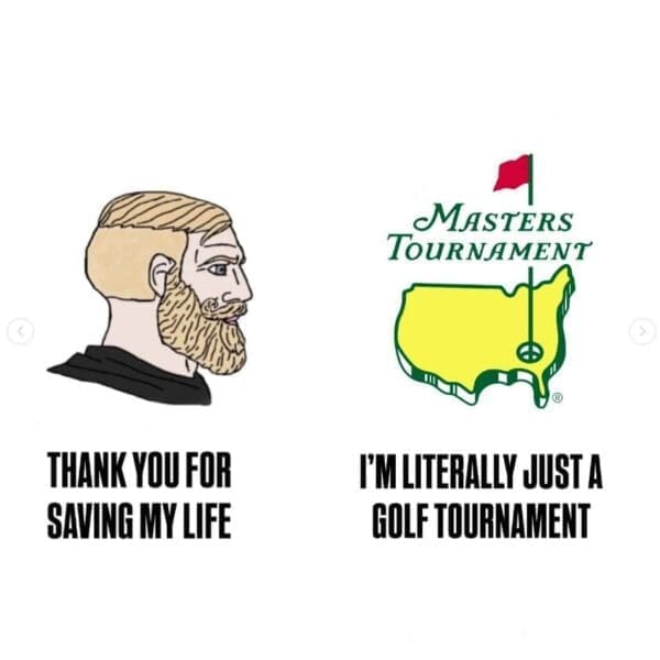 Golf Memes: 60 Memes In Honour of This Weeks 2025 Masters