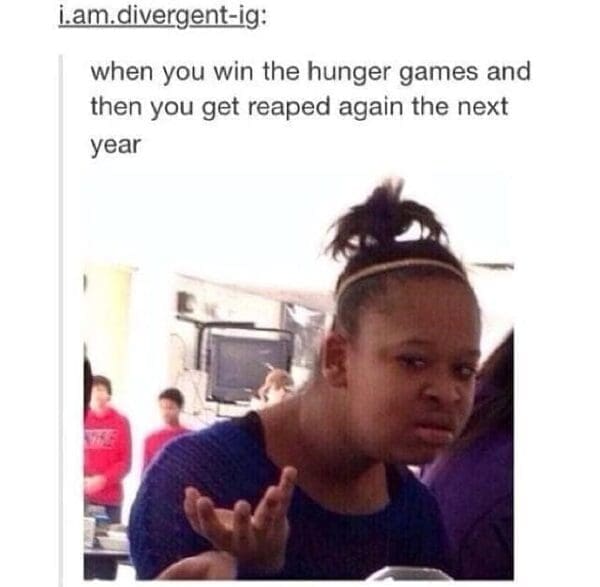 Hunger Games Memes: 42 Gems For The Tributes