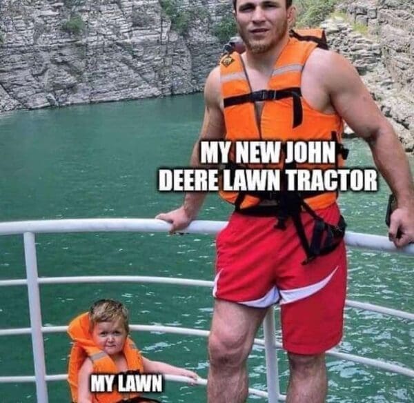 45 Lawn Care Memes To Make Your Inner Dad Proud