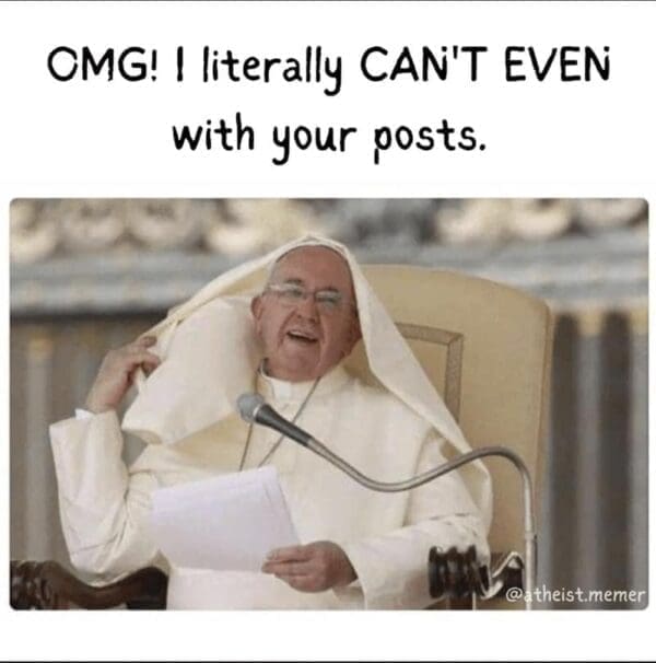 Pope Francis Memes: 25 Memes After The Pope's Passing