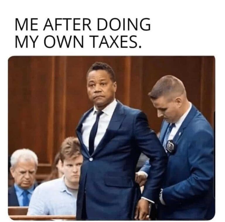 Tax Memes: 40 Memes For Your Tax Filing Struggles