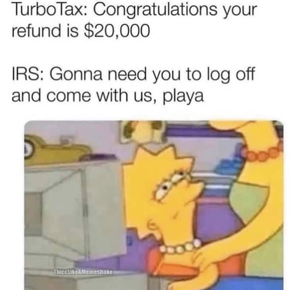 Tax Memes: 40 Memes For Your Tax Filing Struggles