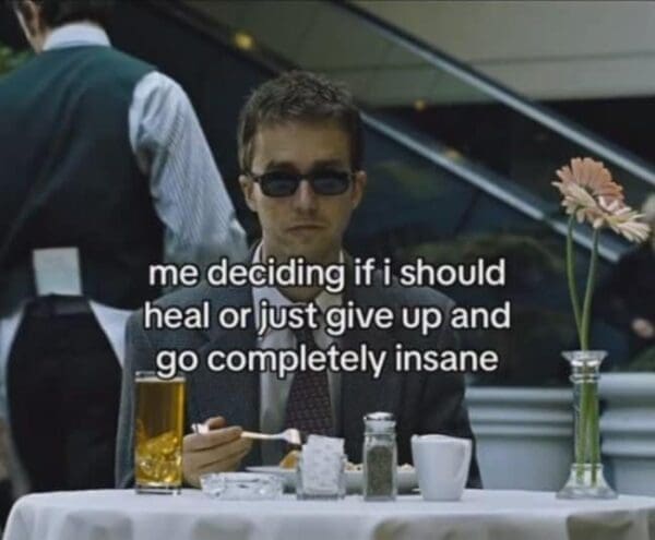 35 Weirdly Inspirational Memes That Are Unhinged, Uplifting, and ...