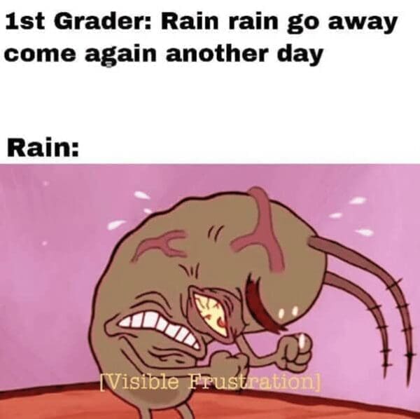 Rainy Day Meme Dump : 30 Rain Memes For Grey Days