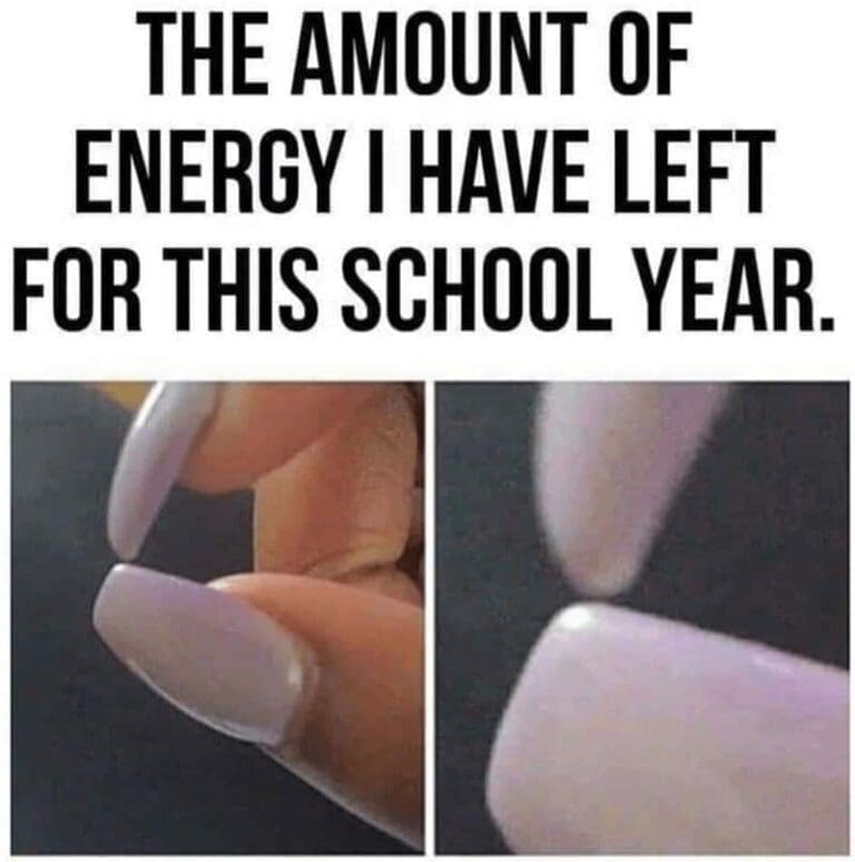 35 Relatable Teacher Memes to Kick Off Your Summer Vacation