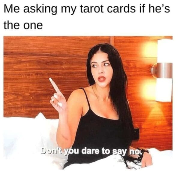 30 Funny Memes For Tarot Lovers Who've Been Called Out by the Cards