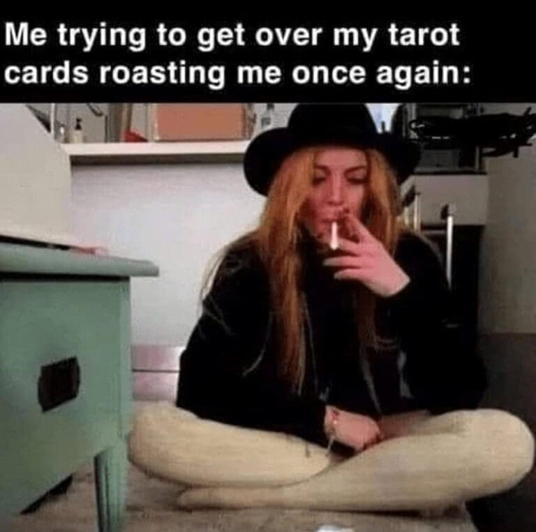 30 Funny Memes For Tarot Lovers Who've Been Called Out by the Cards